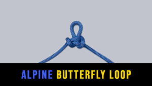 Alpine Butterfly Loop: A Comprehensive Guide for Knot Mastery | Knot Master
